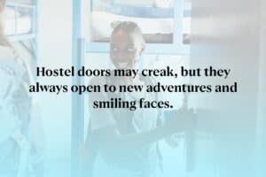 45 Hostel Life Quotes That Capture The Beauty Of Hostels - A Backpacker ...