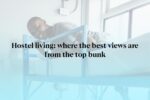 45 Hostel Life Quotes That Capture The Beauty Of Hostels - A Backpacker ...