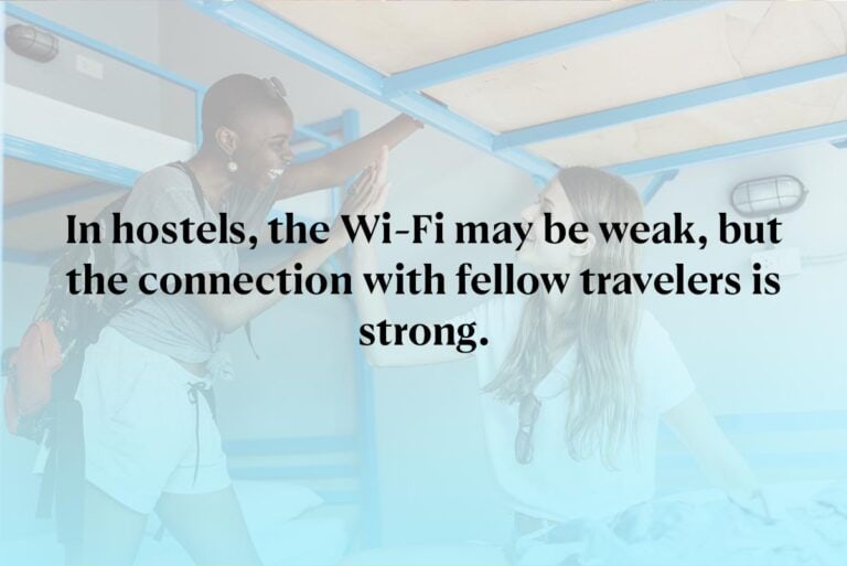 45 Hostel Life Quotes That Capture The Beauty Of Hostels - A Backpacker ...